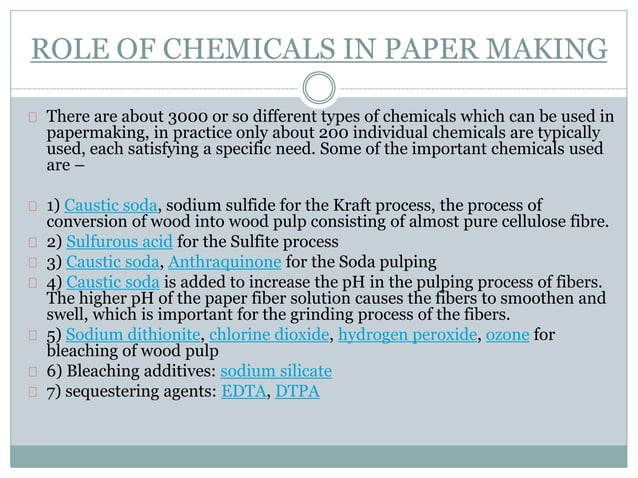 Chemistry of papermaking - Around 3000 chemicals used in paper making ...