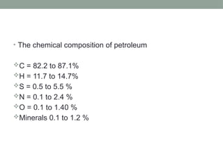 CHEMISTRY OF PETROLEUM- Economic geology | PPTX