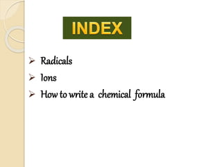 radicals and chemical formulae | PPTX