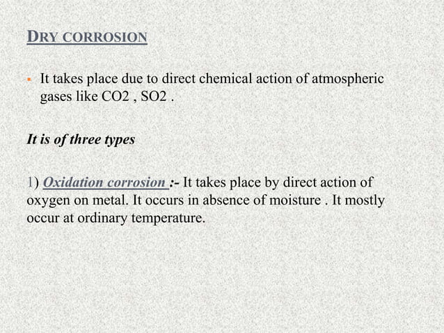 Mechanism Of Dry Corrosion | PPTX