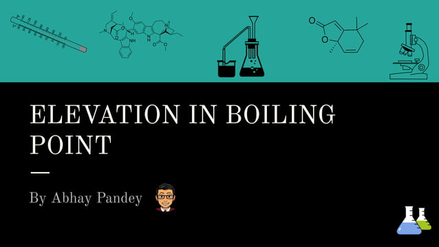 elevation in boiling point | PDF | Chemistry | Science