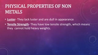 Metals And Non Metals- Properties | PPTX
