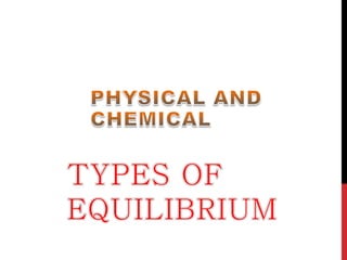 Chemistryppt chemical equilibrium | PPTX