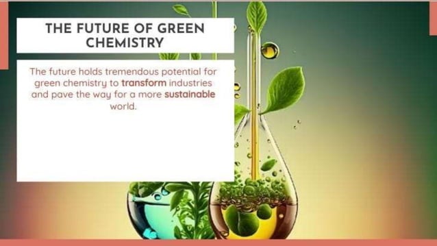 Chemistry presentation based on green chemistry | PPTX