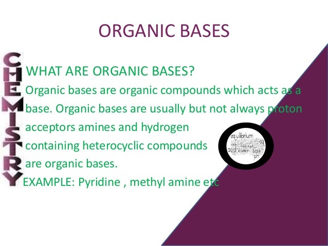 ORGANIC BASES