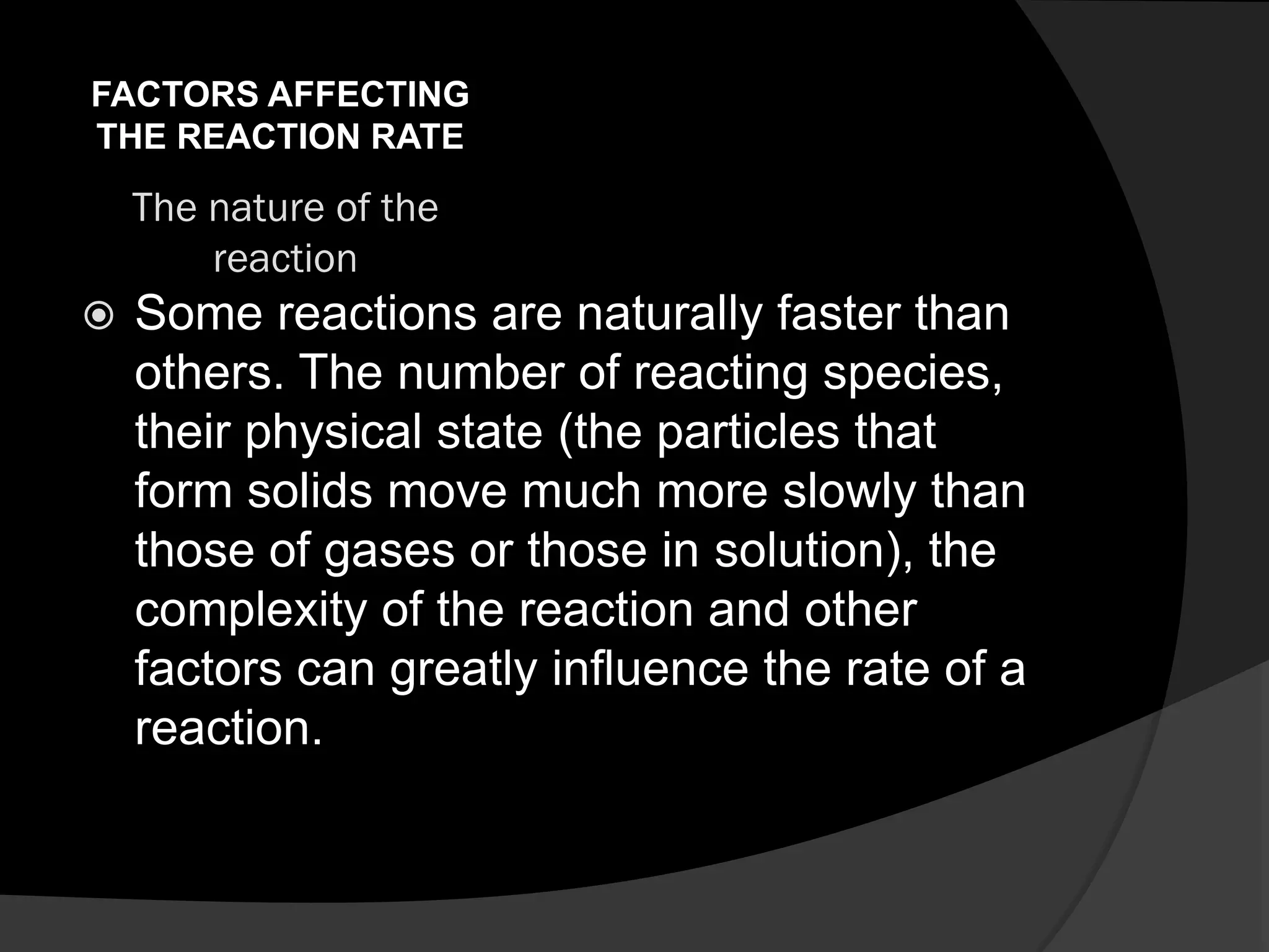 factors affecting the reaction rate | PPTX