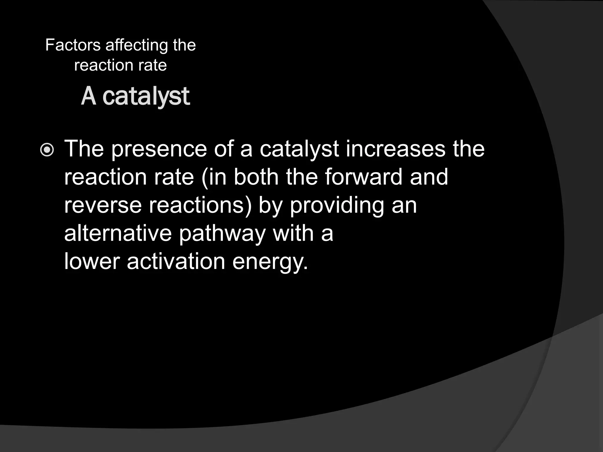 factors affecting the reaction rate | PPTX