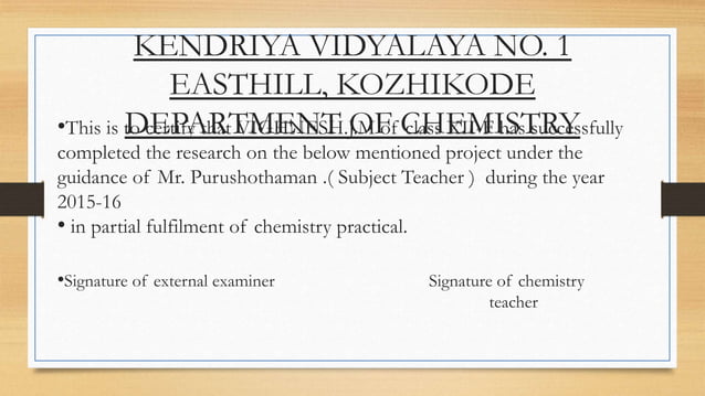 Chemistry investigatory project class 12 | PPTX | Chemistry | Science