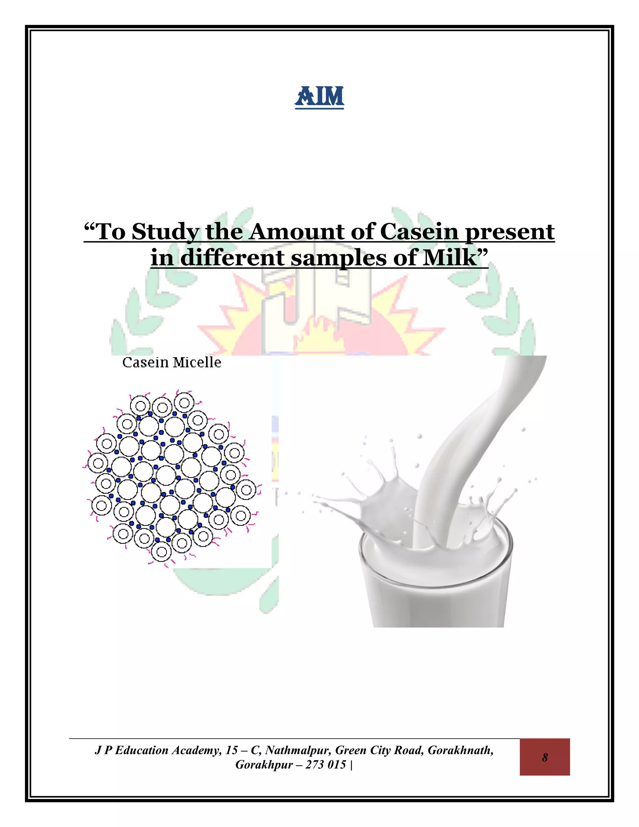 "Study of amount of Casein present in different samples of Milk" [J P ...