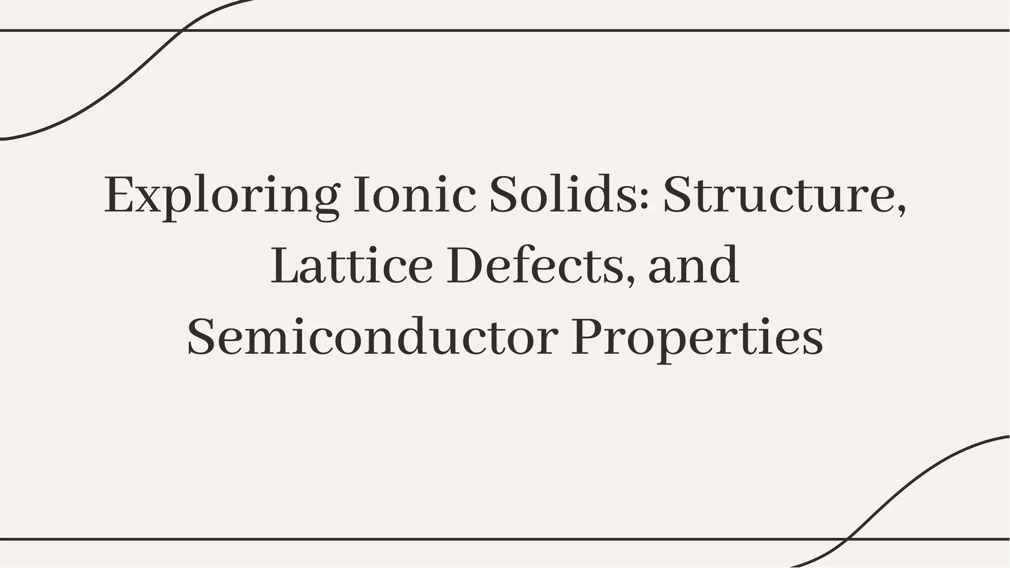 Ionic Solids,Lattice Defects & Semiconductor | PDF