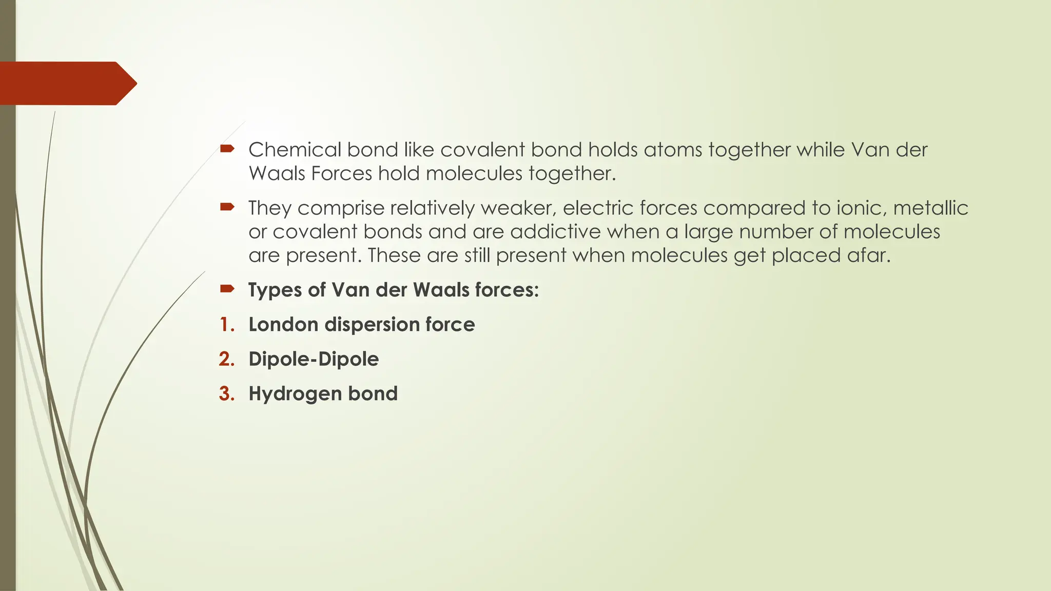 Hydrogen Bonding, Vander Waals Forces, Weak Interactions | PPTX