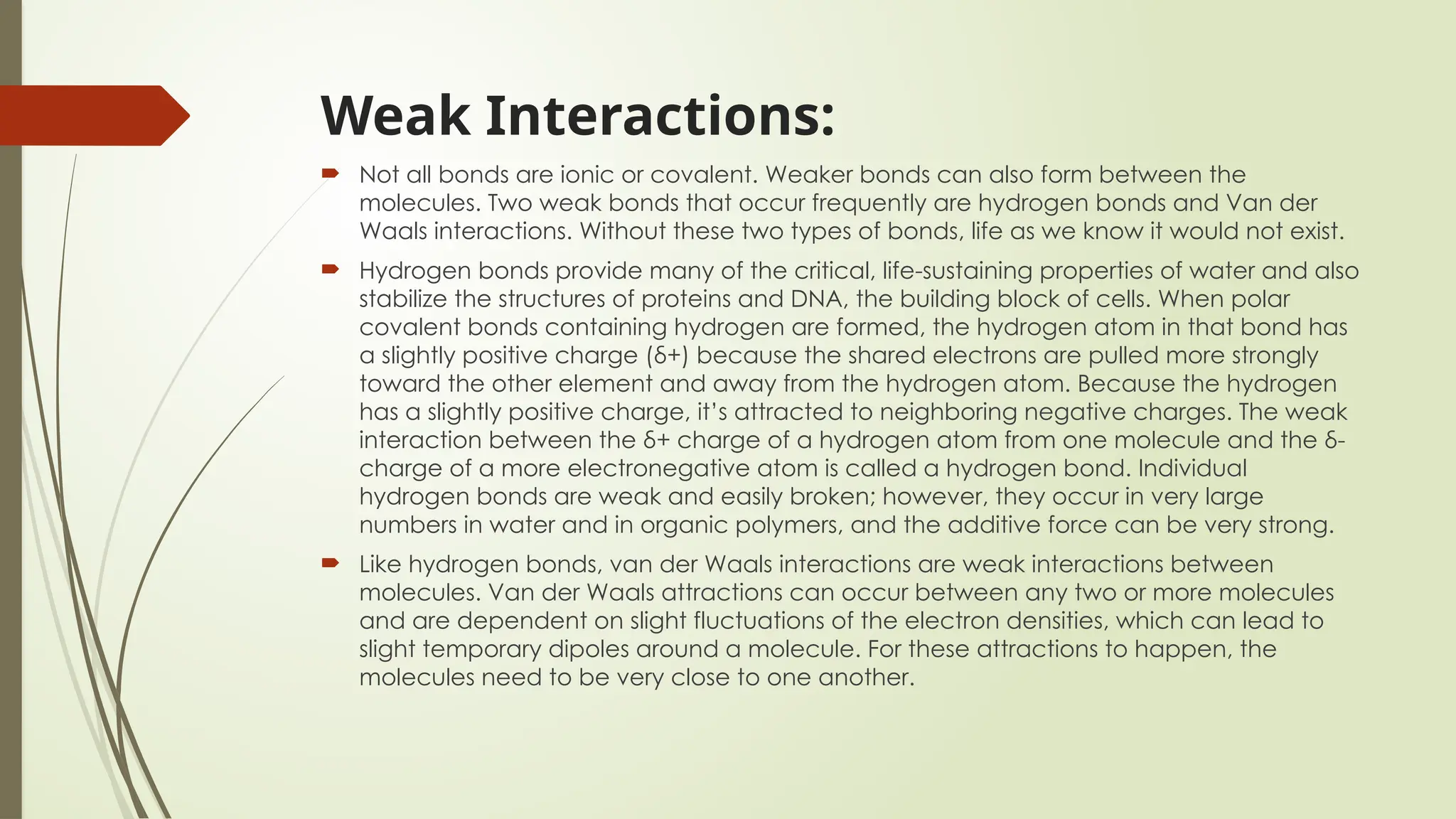 Hydrogen Bonding, Vander Waals Forces, Weak Interactions | PPTX