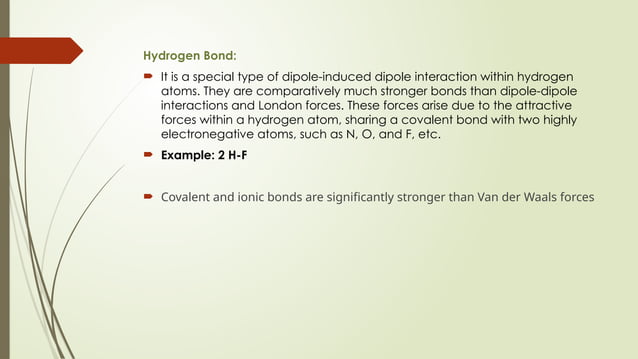 Hydrogen Bonding, Vander Waals Forces, Weak Interactions | PPT