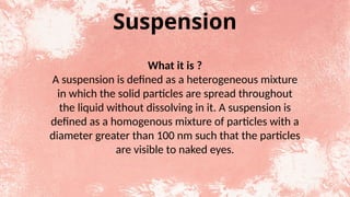 Chemistry Suspension ppt on matter in chemistry suspension .pptx
