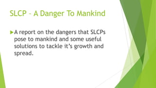 SLCP | PPT