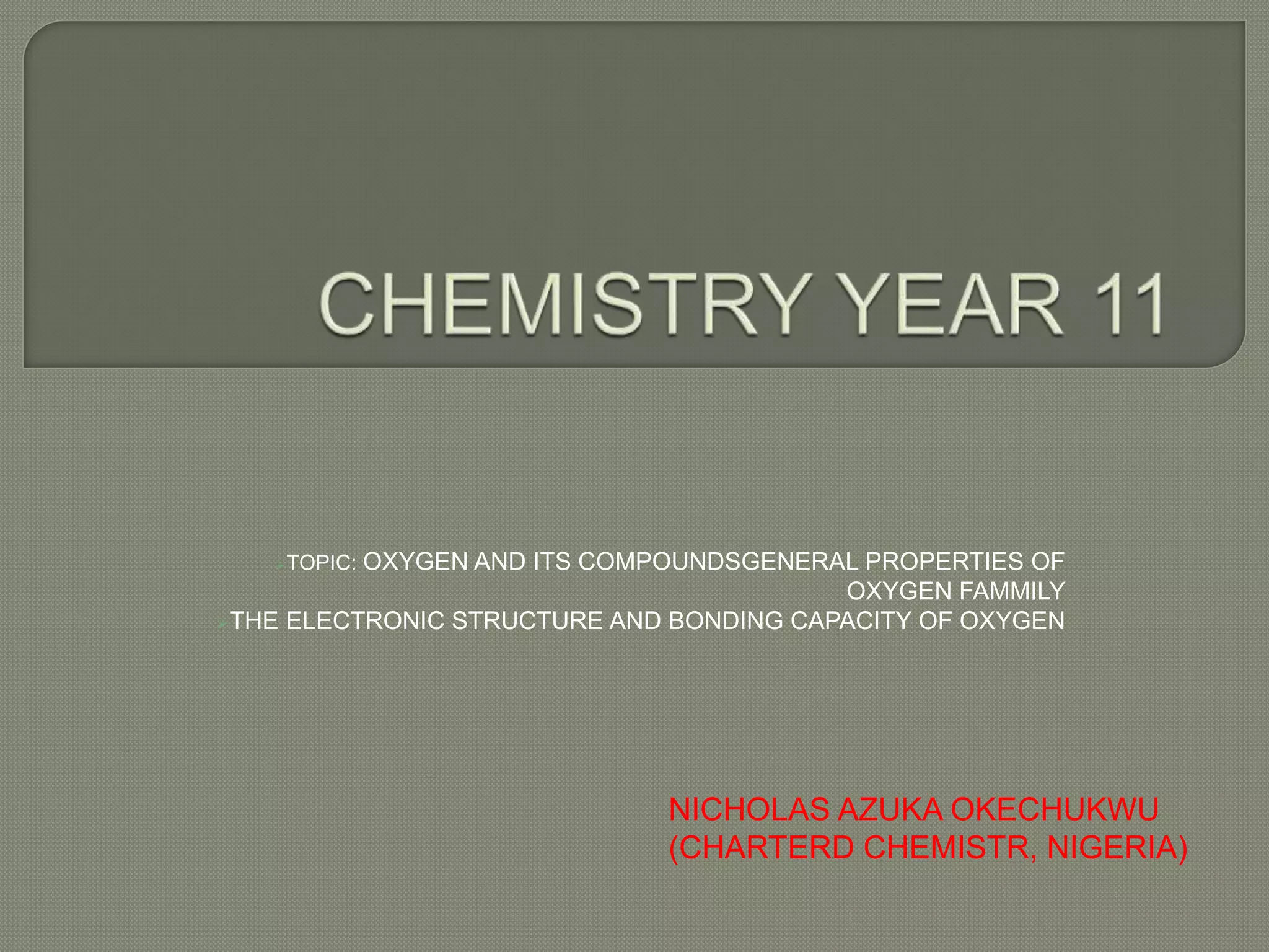 CHEMISTRY OF OXYGEN FAMILY | PPTX