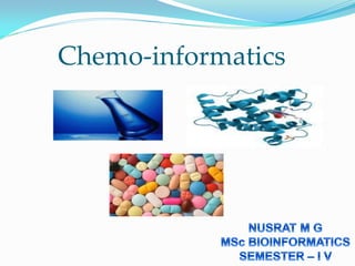 Chemo-informatics sem 4 MSc Bioinformatics | PPT