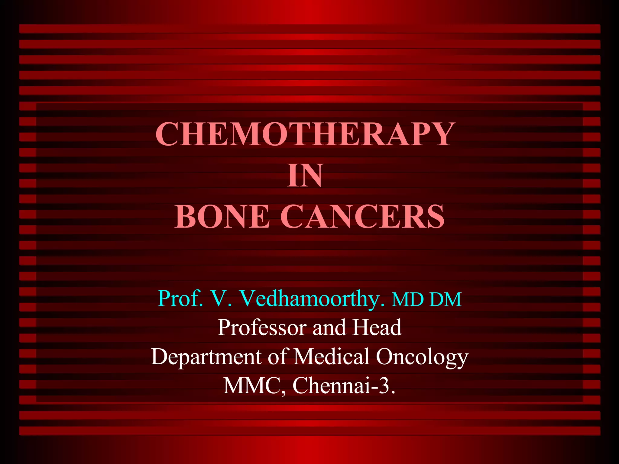 Chemoherapy Of Bone Cancers | PPT