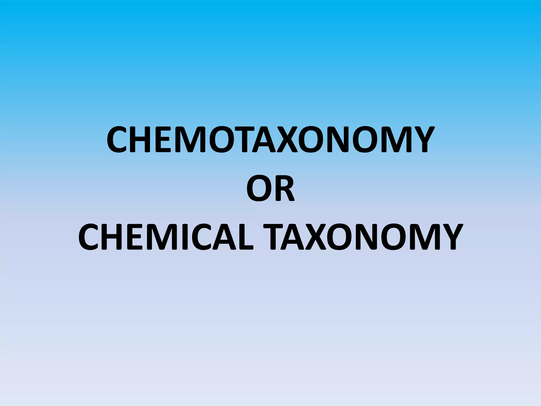 Chemotaxonomy | PPTX