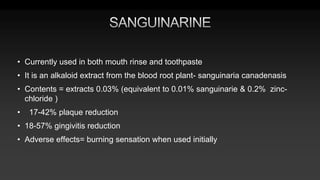 Chemotherapeutic agents in plaque control(chemical agents used in ...
