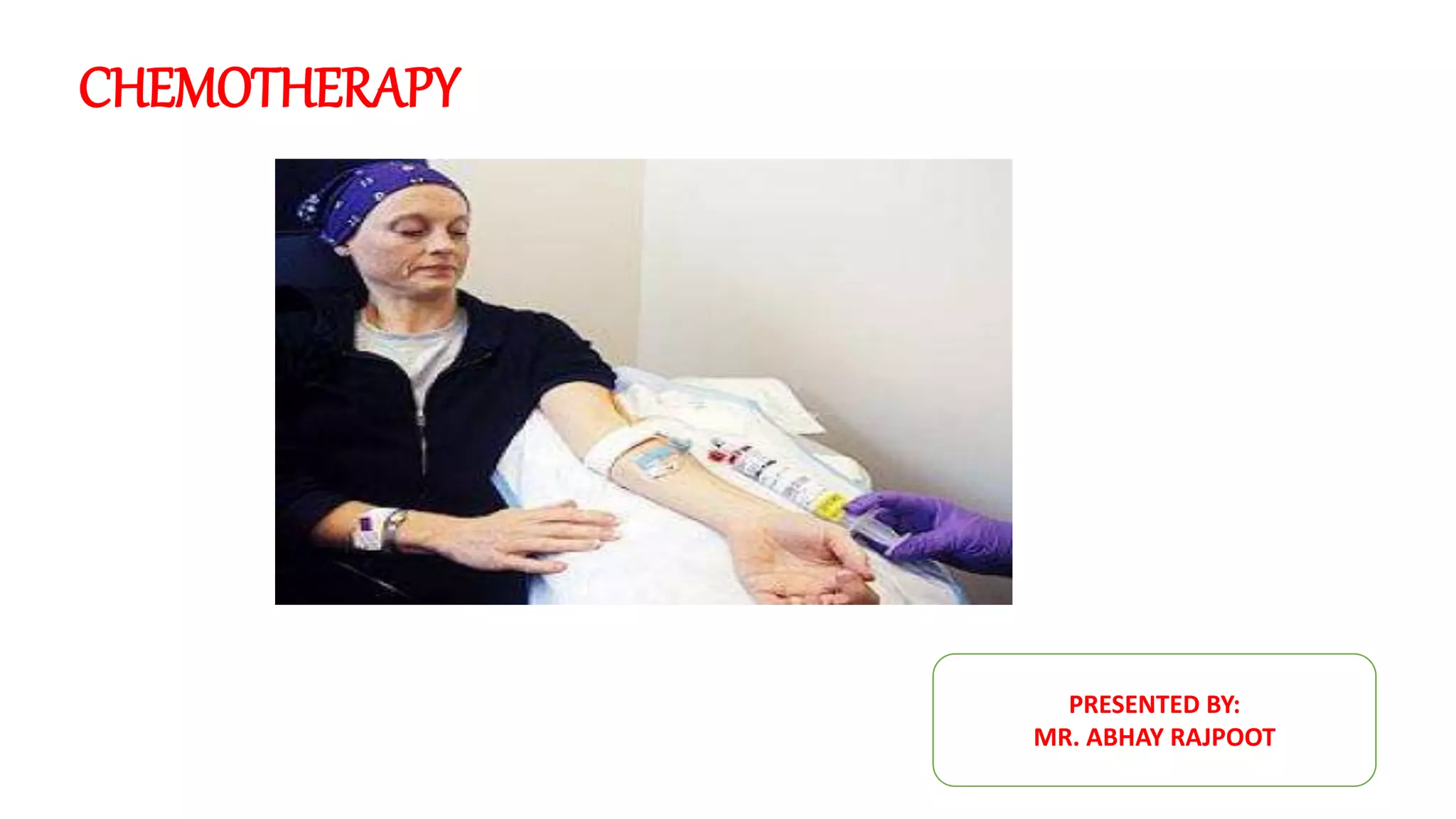 Chemotherapy | PPTX