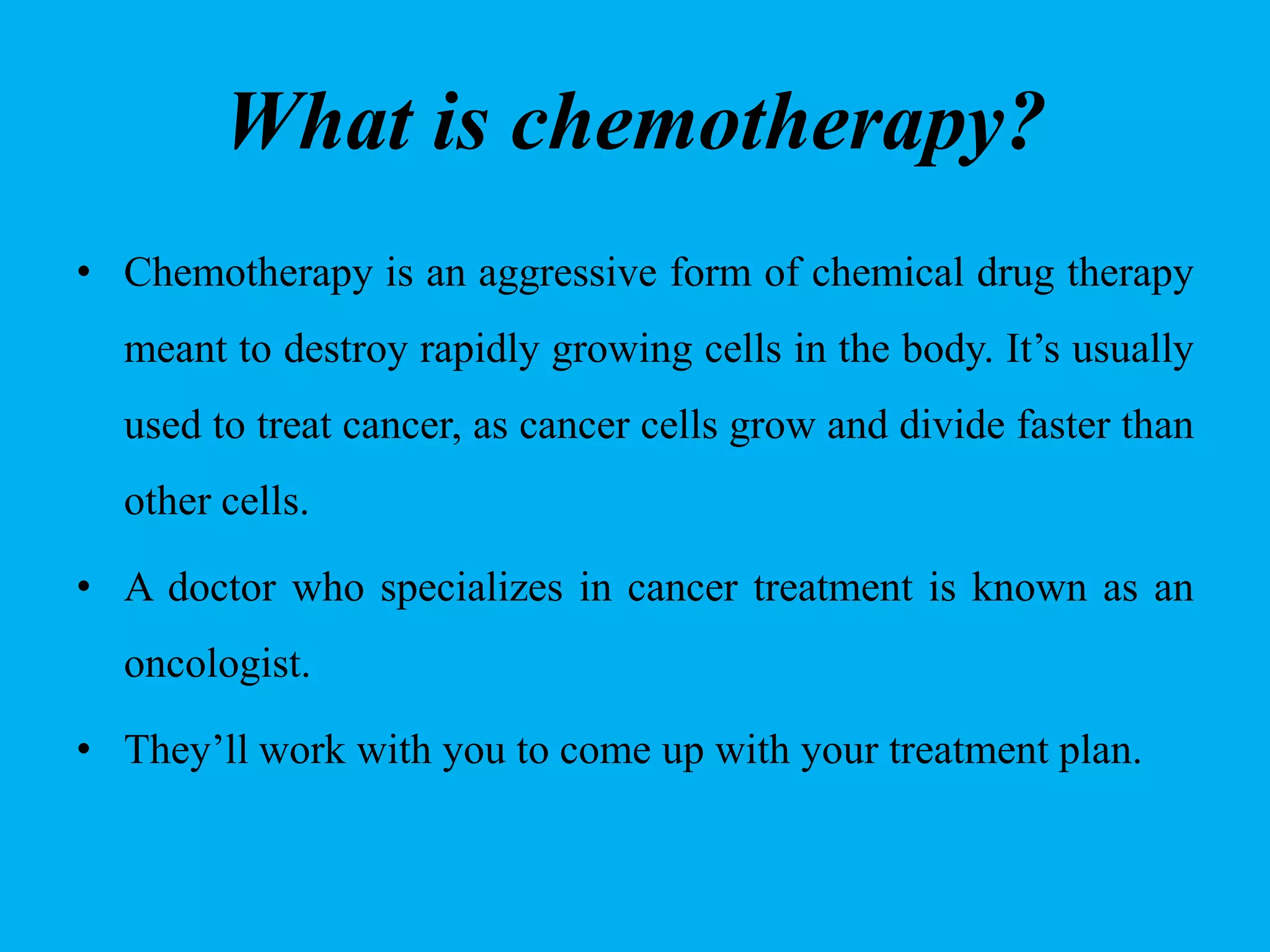 What is chemotherapy | PPTX