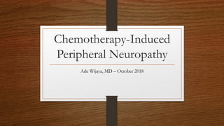 Chemotherapy-Induced Peripheral Neuropathy | PPTX