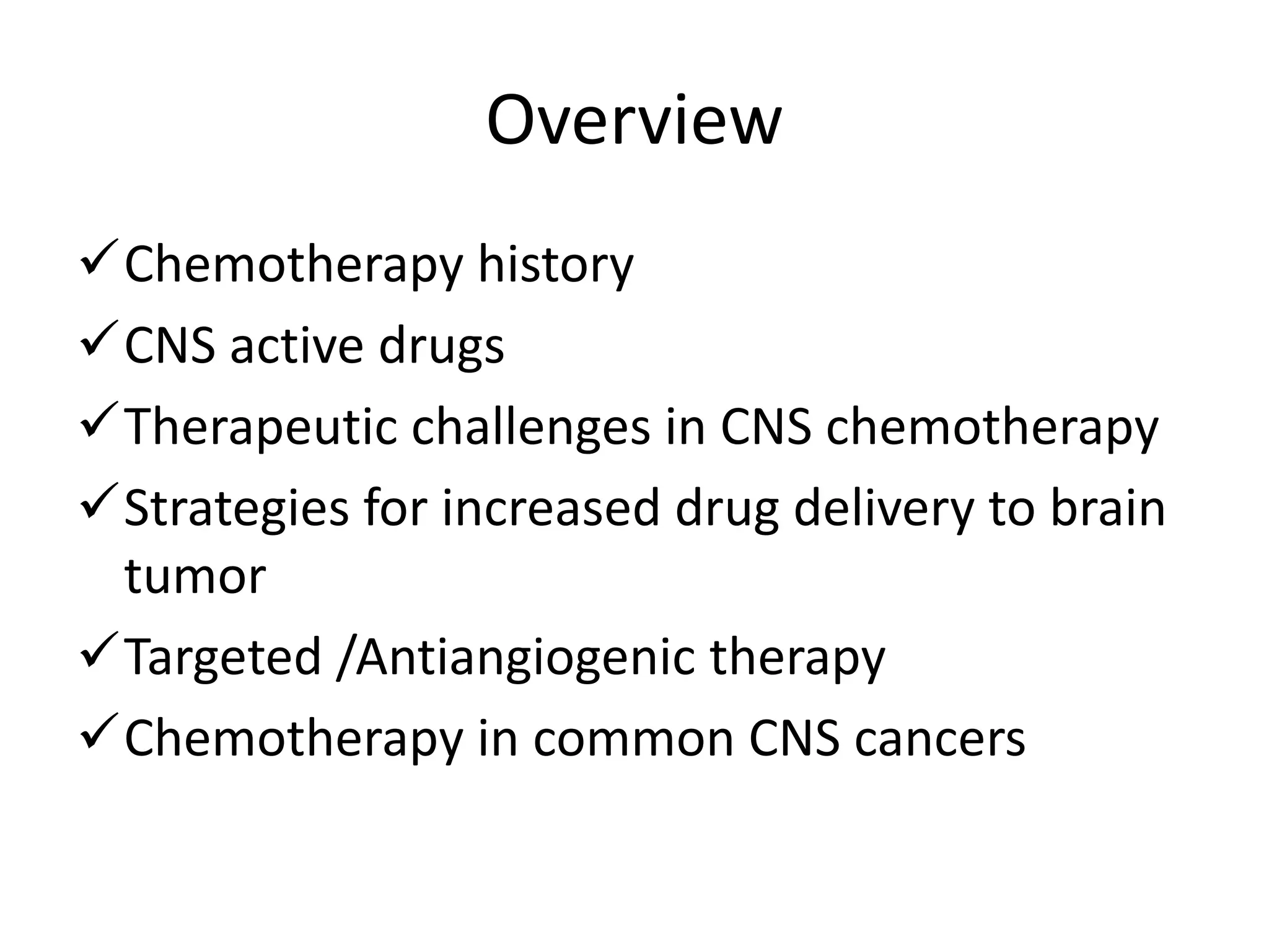 Chemotherapy for CNS tumors | PPTX