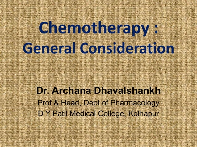 Chemotherapy i general consideration | PPTX