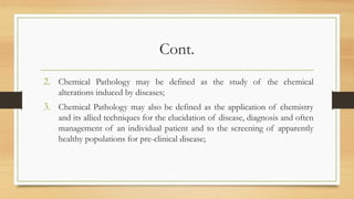 CHEM PATH 1; Introduction to Chemical Pathology and Laboratory Medicine ...