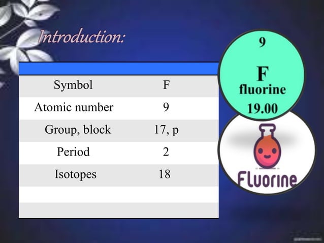 chemistry element Flourine | PPTX | Dental Health | Diseases and Conditions