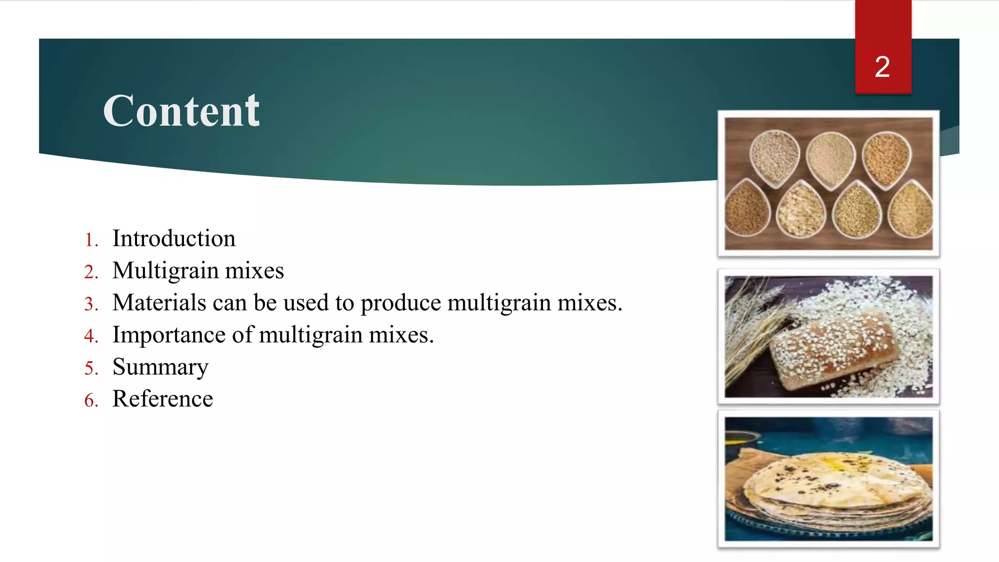 multigrain mixes | PPTX