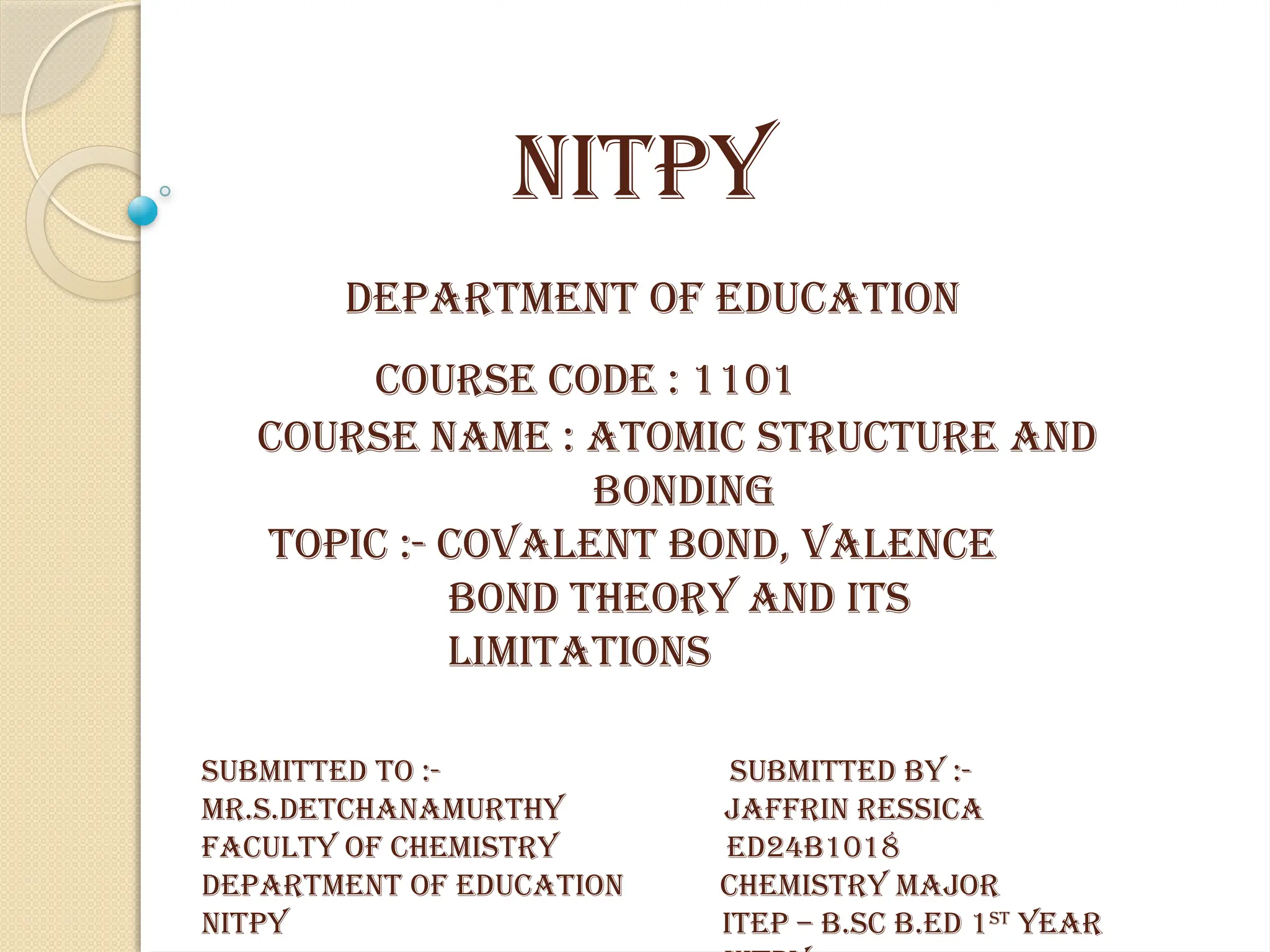 Covalent bond, valence bond theory and its limitations | PPTX