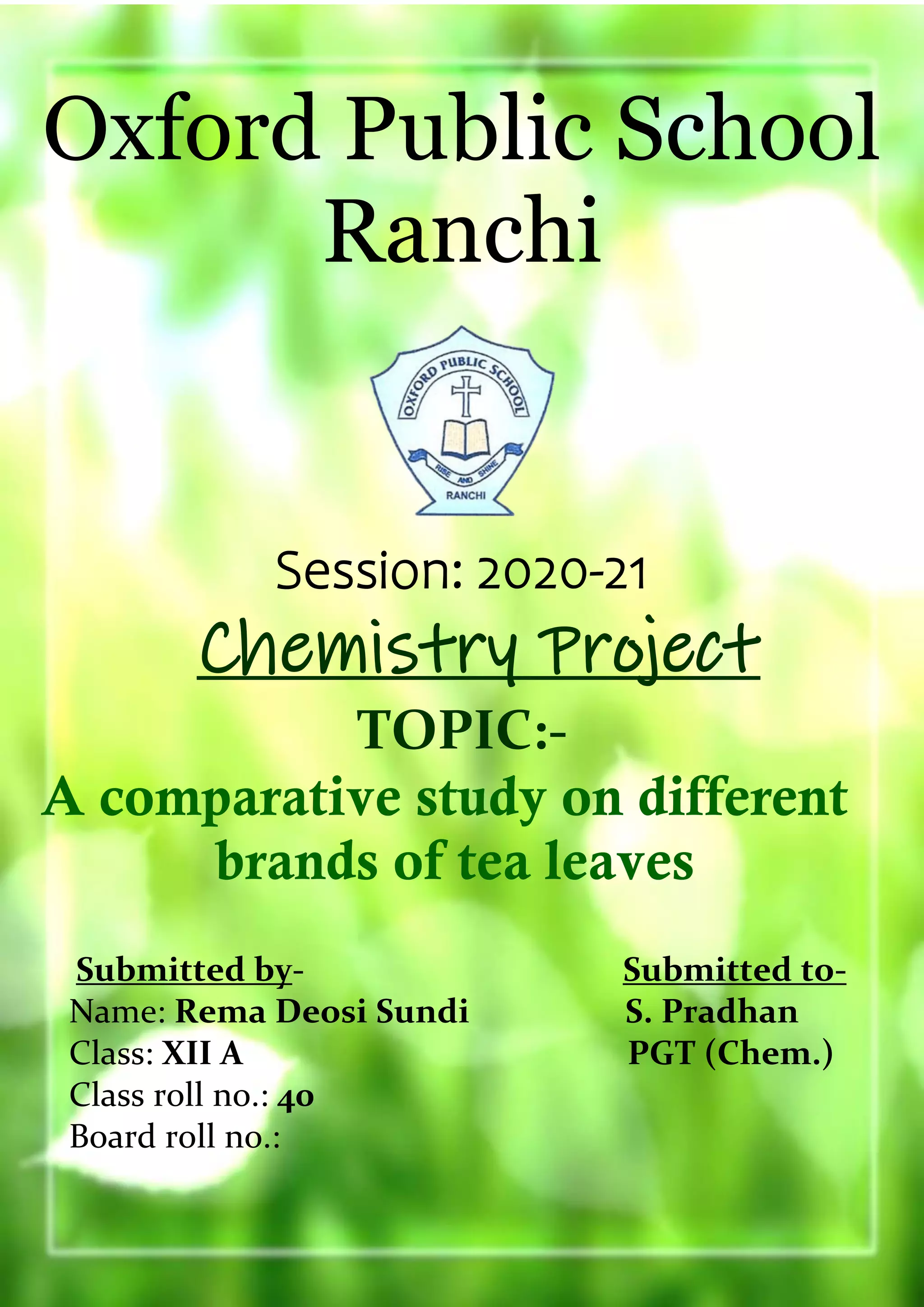 Chemistry Project for class 12 on a comparative study on different brands of tea leaves | PDF