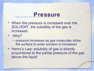 Factors Affecting Solubility | PPT