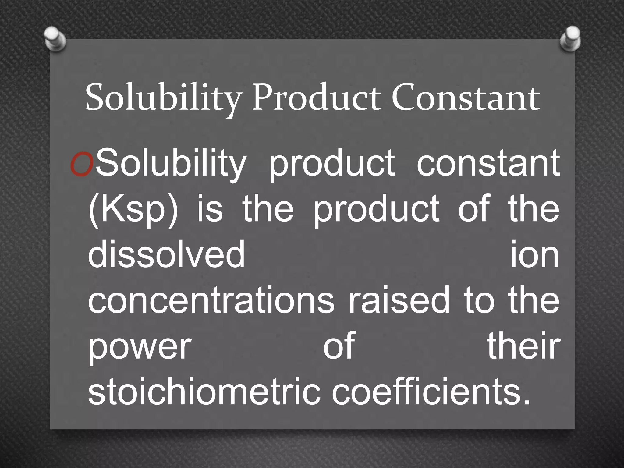 Explain and Apply the Solubility Product Constant to Predict the ...