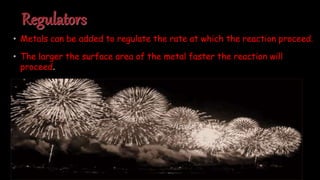chemistry of fireworks | PPTX