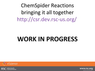 ChemSpider reactions – delivering a free community resource of chemical ...