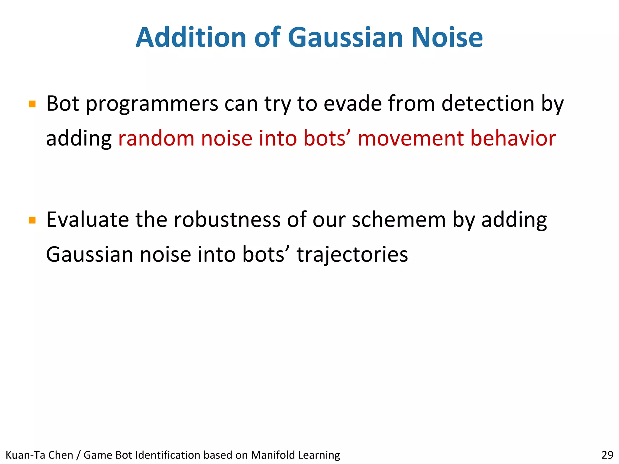 Game Bot Identification Based on Manifold Learning | PDF