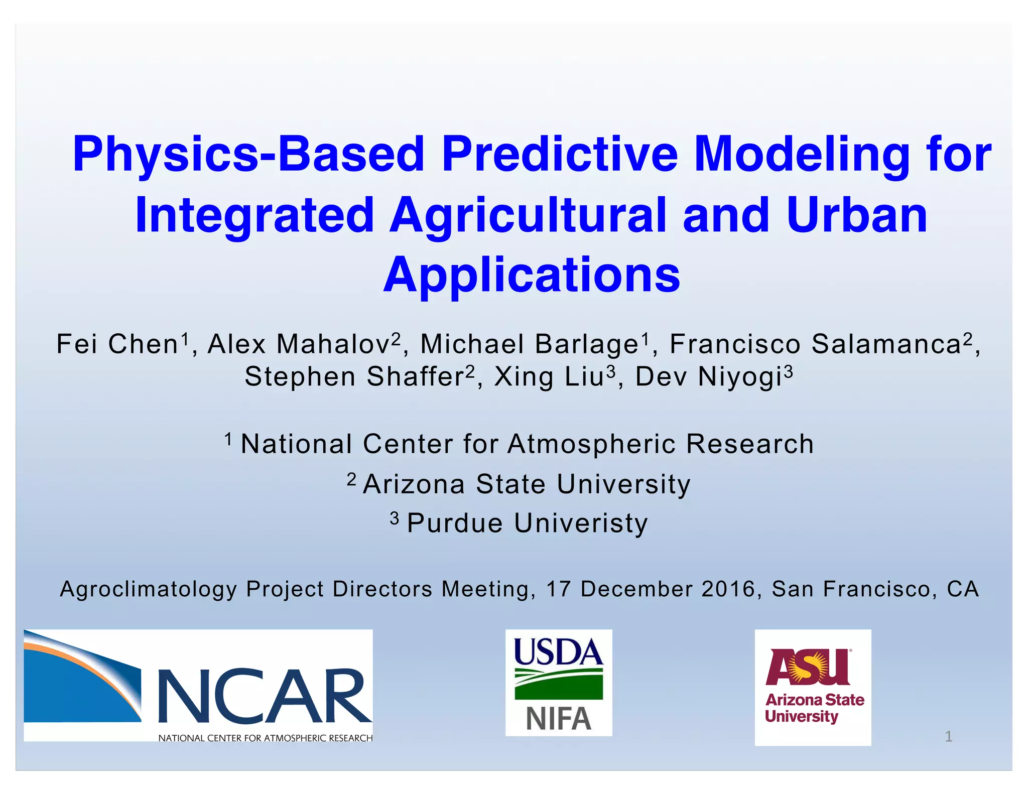 Physics-Based Predictive Modeling for Integrated Agricultural and Urban Applications | PDF