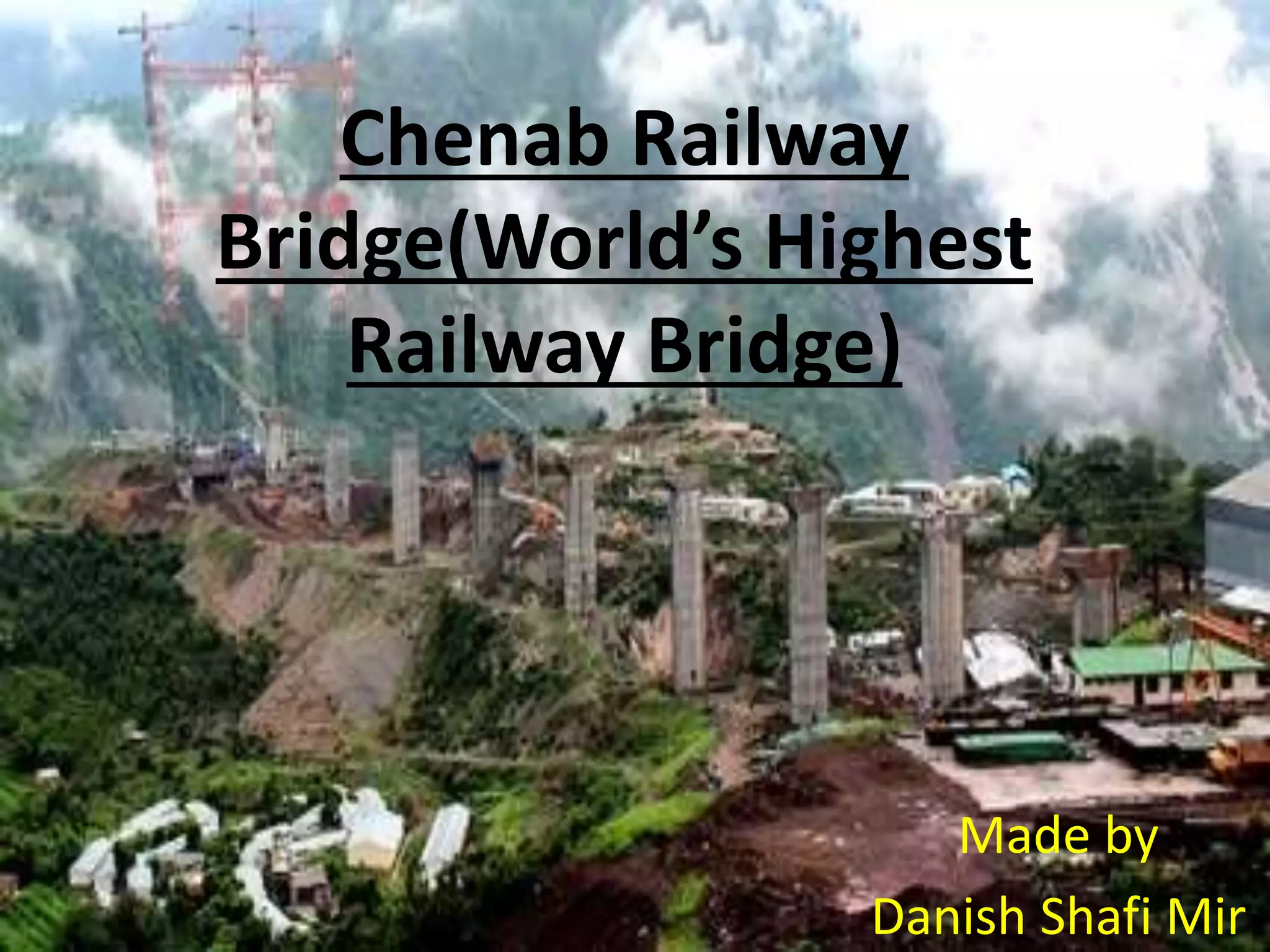 Chenab Railway Bridge | PPTX