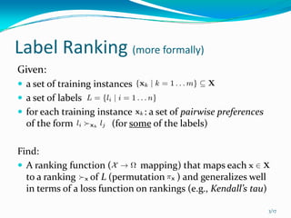 Decision tree and instance-based learning for label ranking | PPT