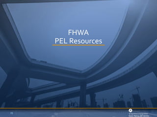 Cheng Yan, FHWA PEL Overview | PPTX