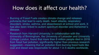 Harmful Effects of Fossil Fuels: All you need to know.pptx
