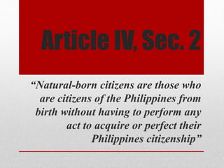 naturalized citizen and natural - born citizen in the Philippines. | PPTX