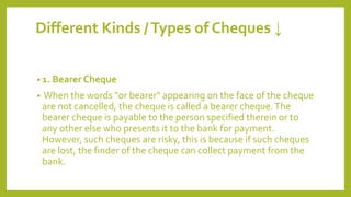 Cheque and its types | PPTX