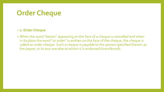 Cheque and its types | PPTX