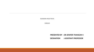 CHEQUE.pptx-MEANING-FEATURES-SPECIMEN-TYPES | PPTX