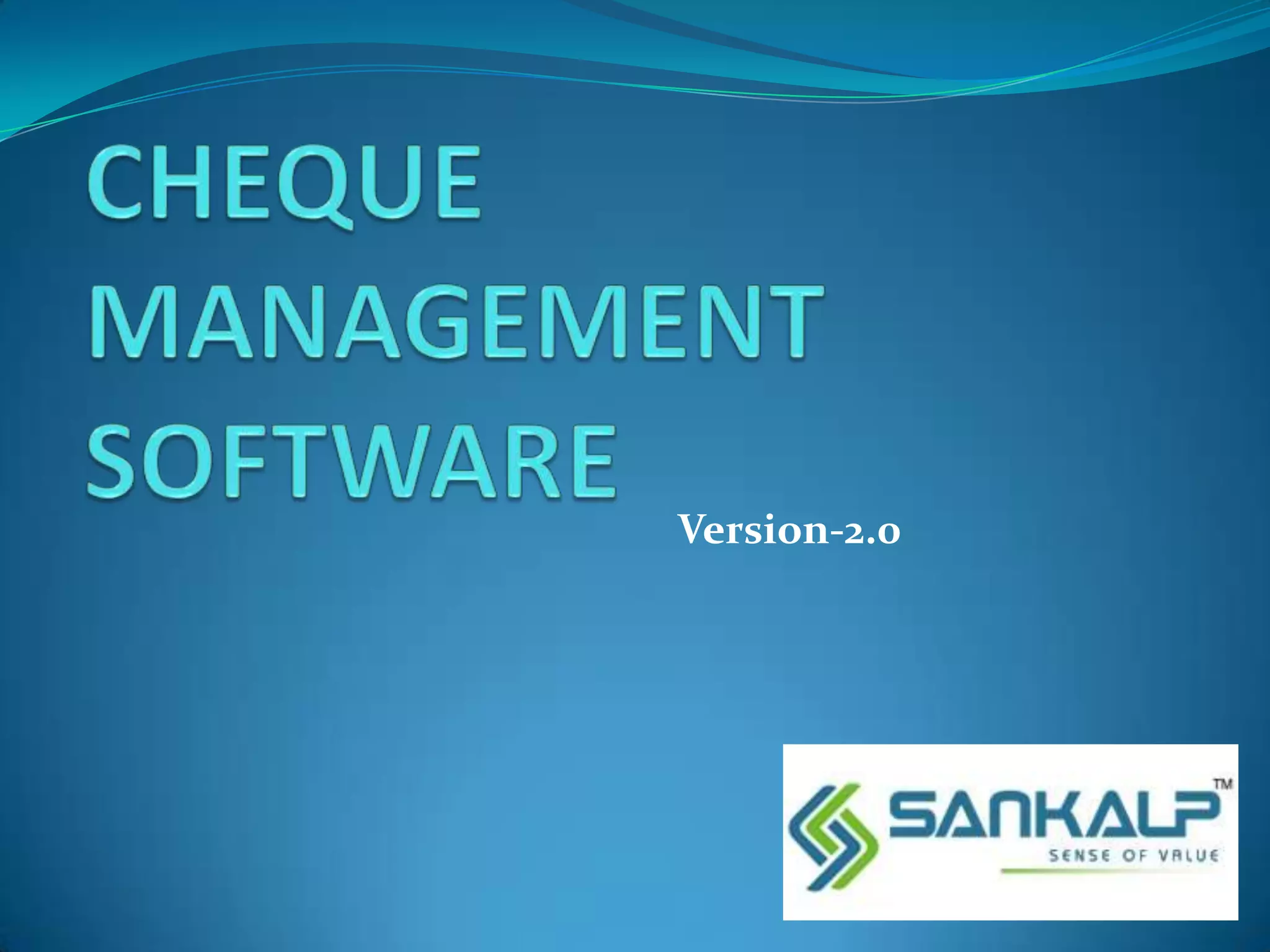 Cheque management software | PPT