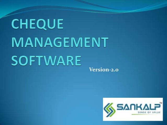 Cheque management software | PPT